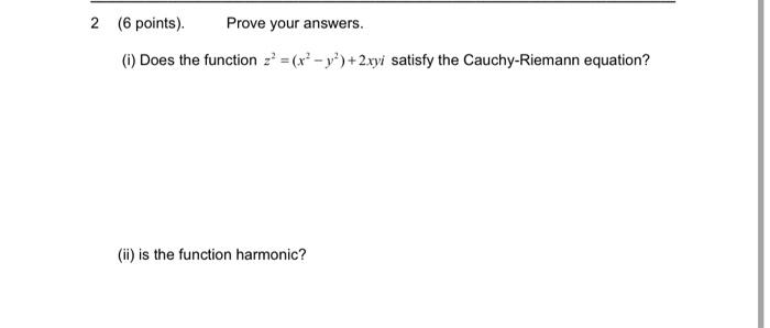 Solved 2 6 Points Prove Your Answers I Does The 