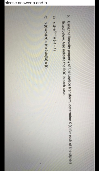 Solved 6. Using the linearity property of the Laplace | Chegg.com