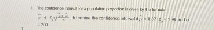 Solved 1. The confidence interval for a population | Chegg.com