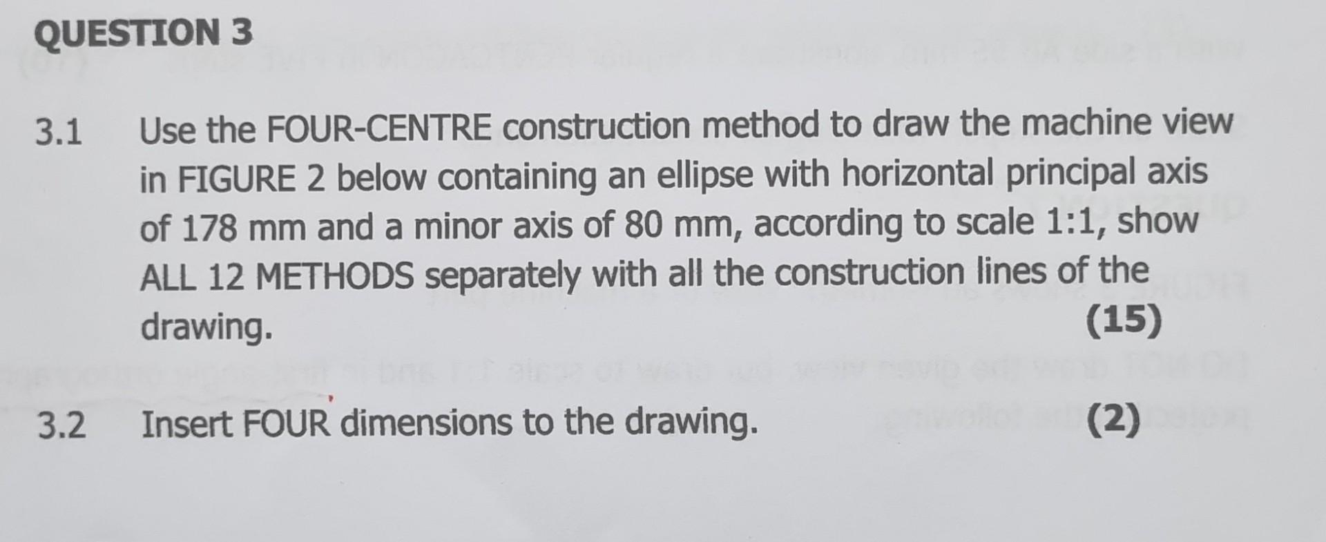 Solved QUESTION 3 Use the FOUR-CENTRE construction method to | Chegg.com