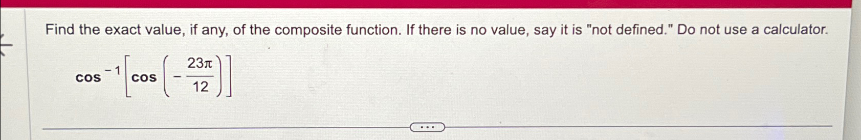 Solved Find the exact value, if any, of the composite | Chegg.com