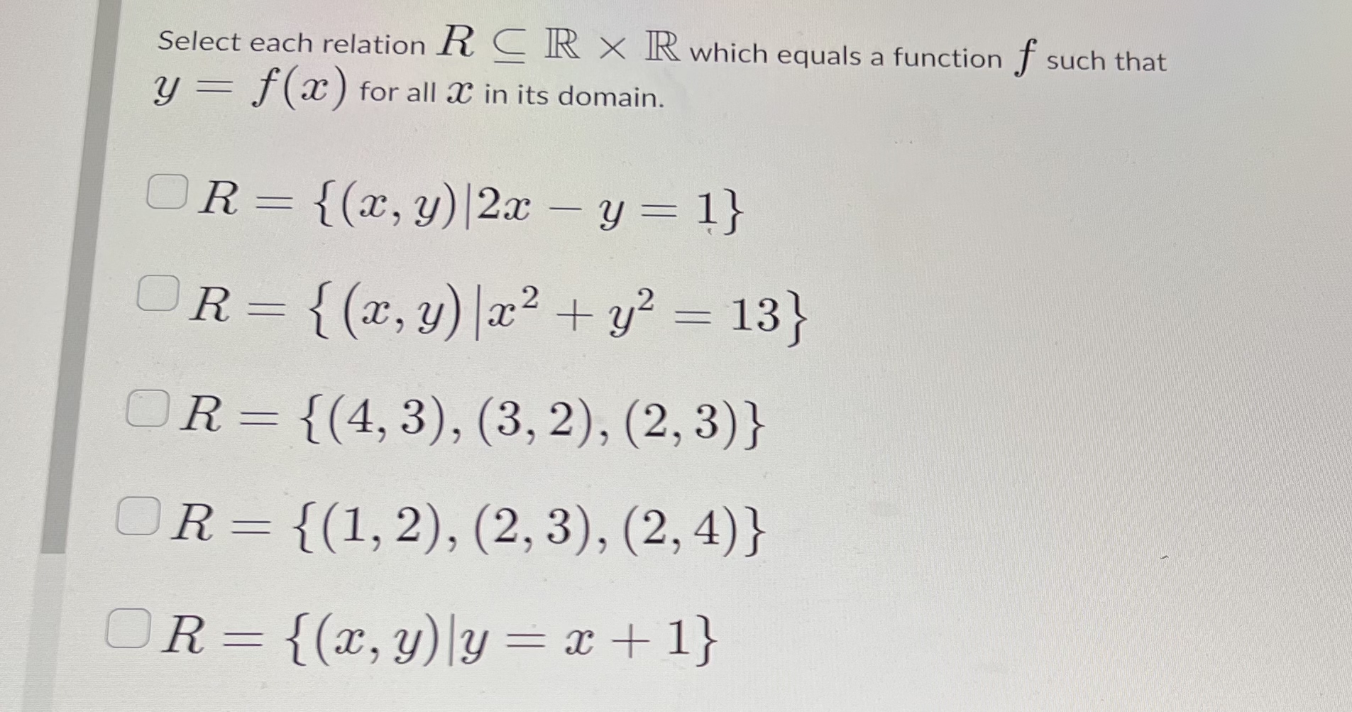 Solved Select each relation RsubeR×R ﻿which equals a | Chegg.com