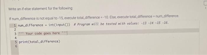 Solved Write an if-else statement for the following: If | Chegg.com