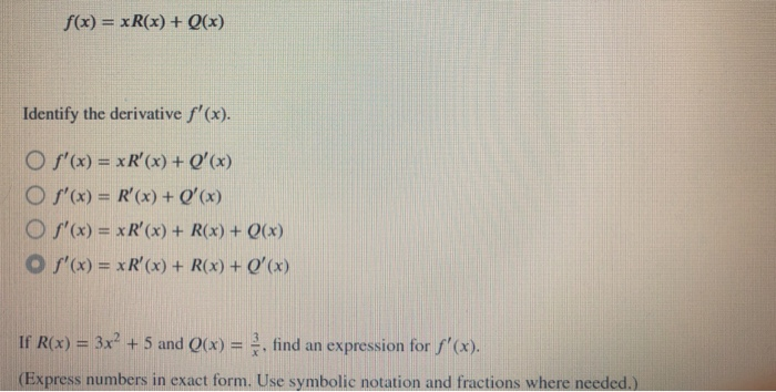 Solved f(x) = xR(x) + Q(x) Identify the derivative f'(x). O | Chegg.com