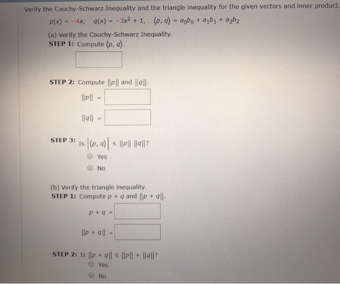 Solved Verify the Cauchy-Schwarz Inequality and the triangle | Chegg.com