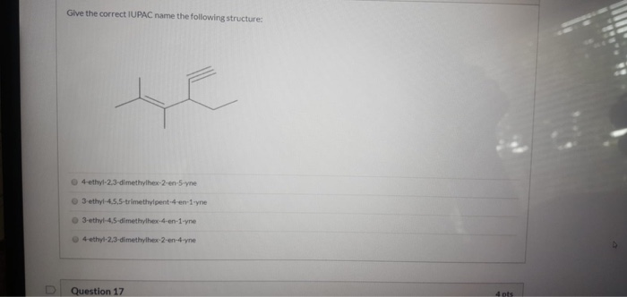 Solved Give the correct IUPAC name the following structure | Chegg.com