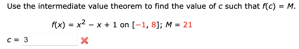 Solved Use the intermediate value theorem to find the value | Chegg.com