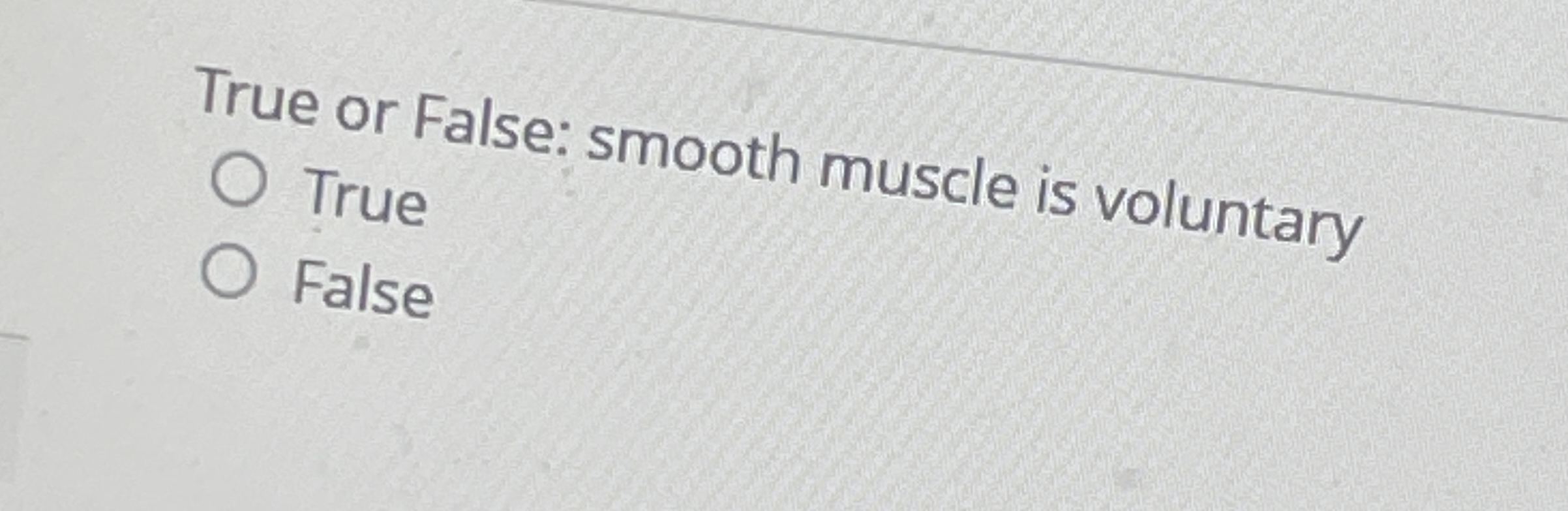 Solved True or False: smooth muscle is voluntaryTrueFalse | Chegg.com