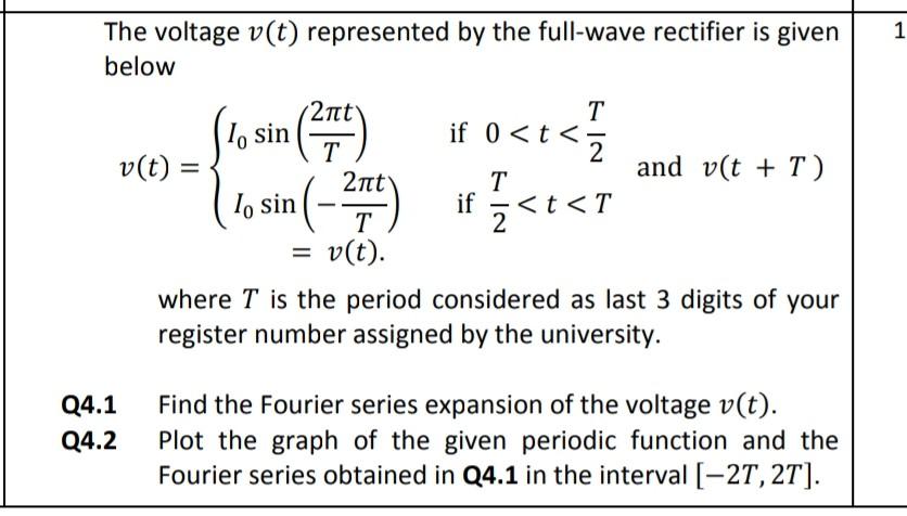 Solved The voltage v(t) represented by the full-wave | Chegg.com