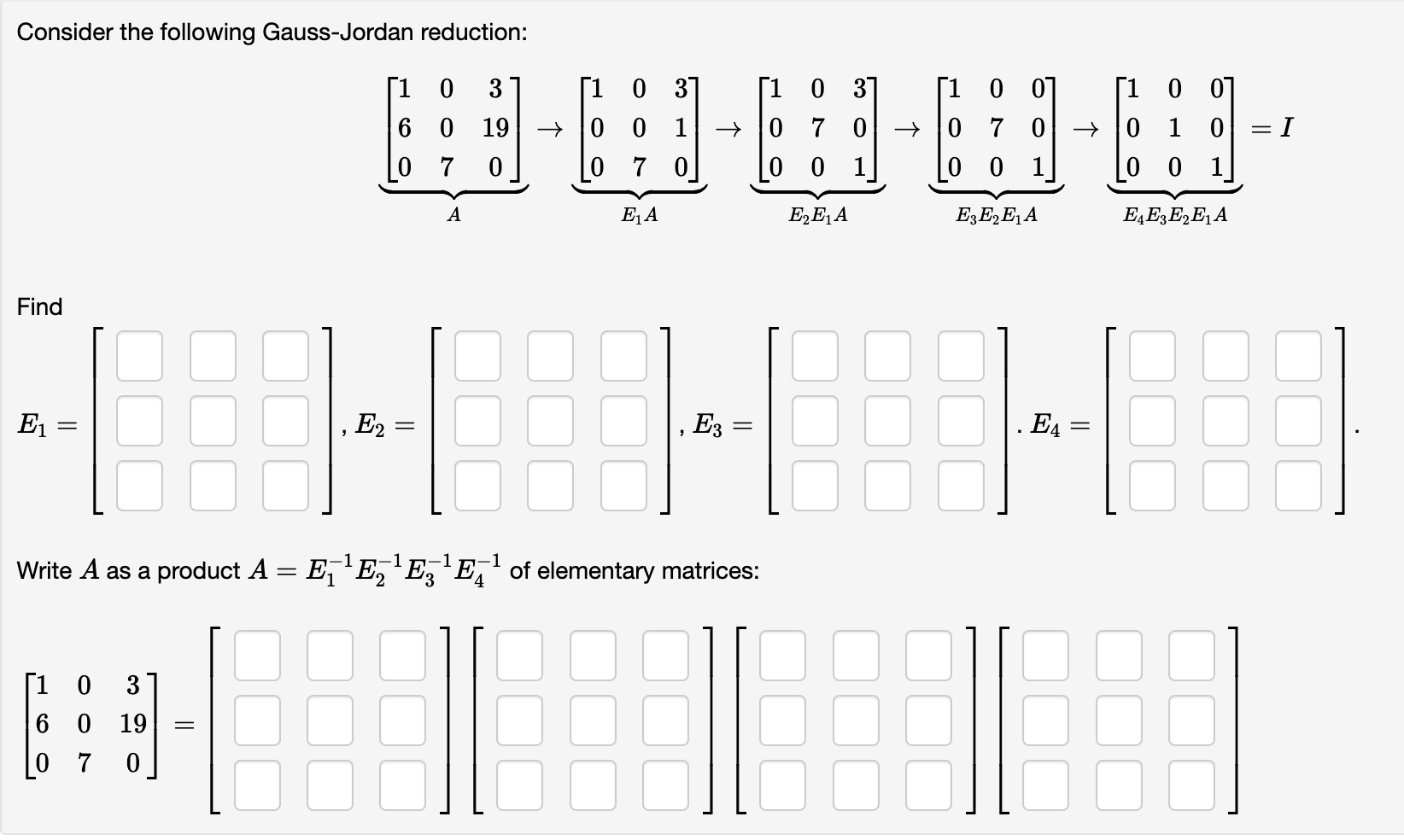 Solved Consider the following Gauss-Jordan | Chegg.com