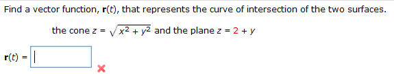 Solved Find a vector function, r(t), ﻿that represents the | Chegg.com