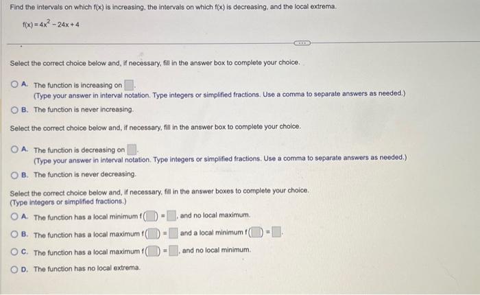 Solved f(x)=4x2−24x+4 Select the correct choice below and, | Chegg.com