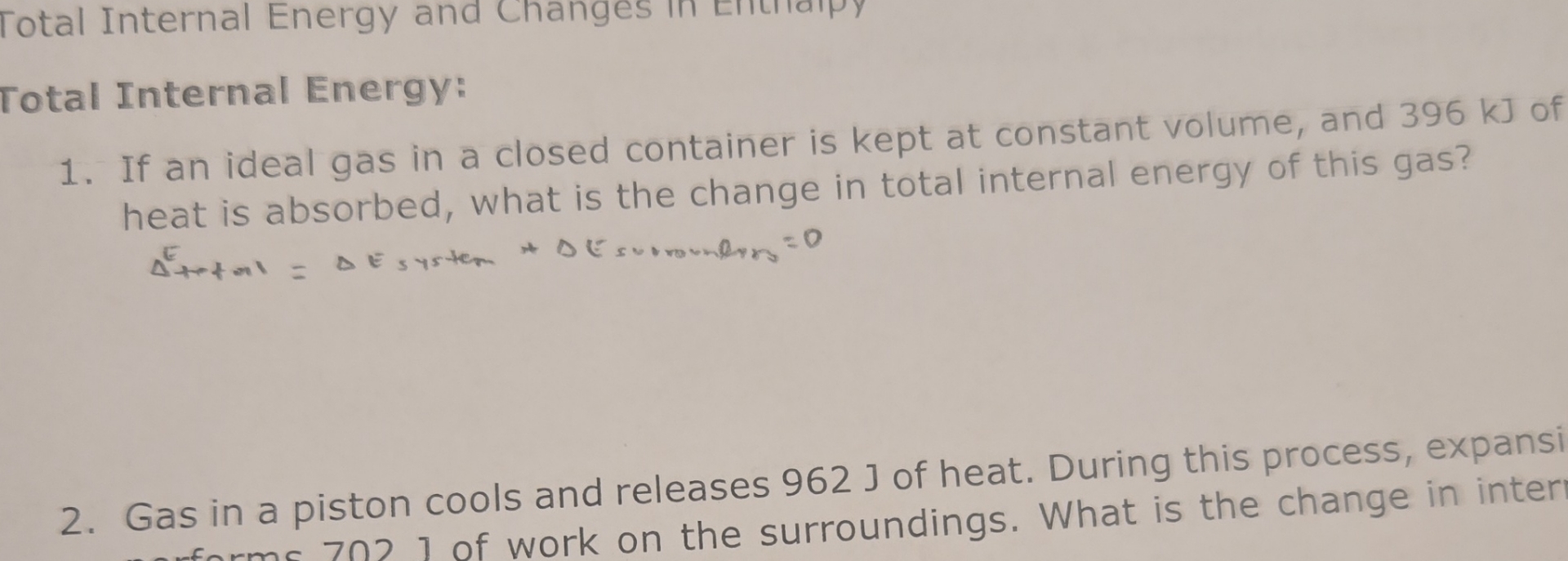 Solved Total Internal Energy:If an ideal gas in a closed | Chegg.com