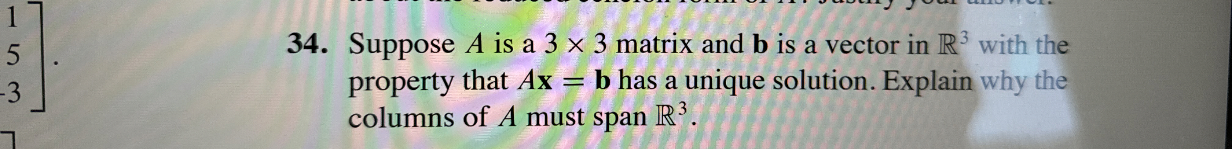 Solved Suppose A ﻿is a 3×3 ﻿matrix and b ﻿is a vector in R3 | Chegg.com