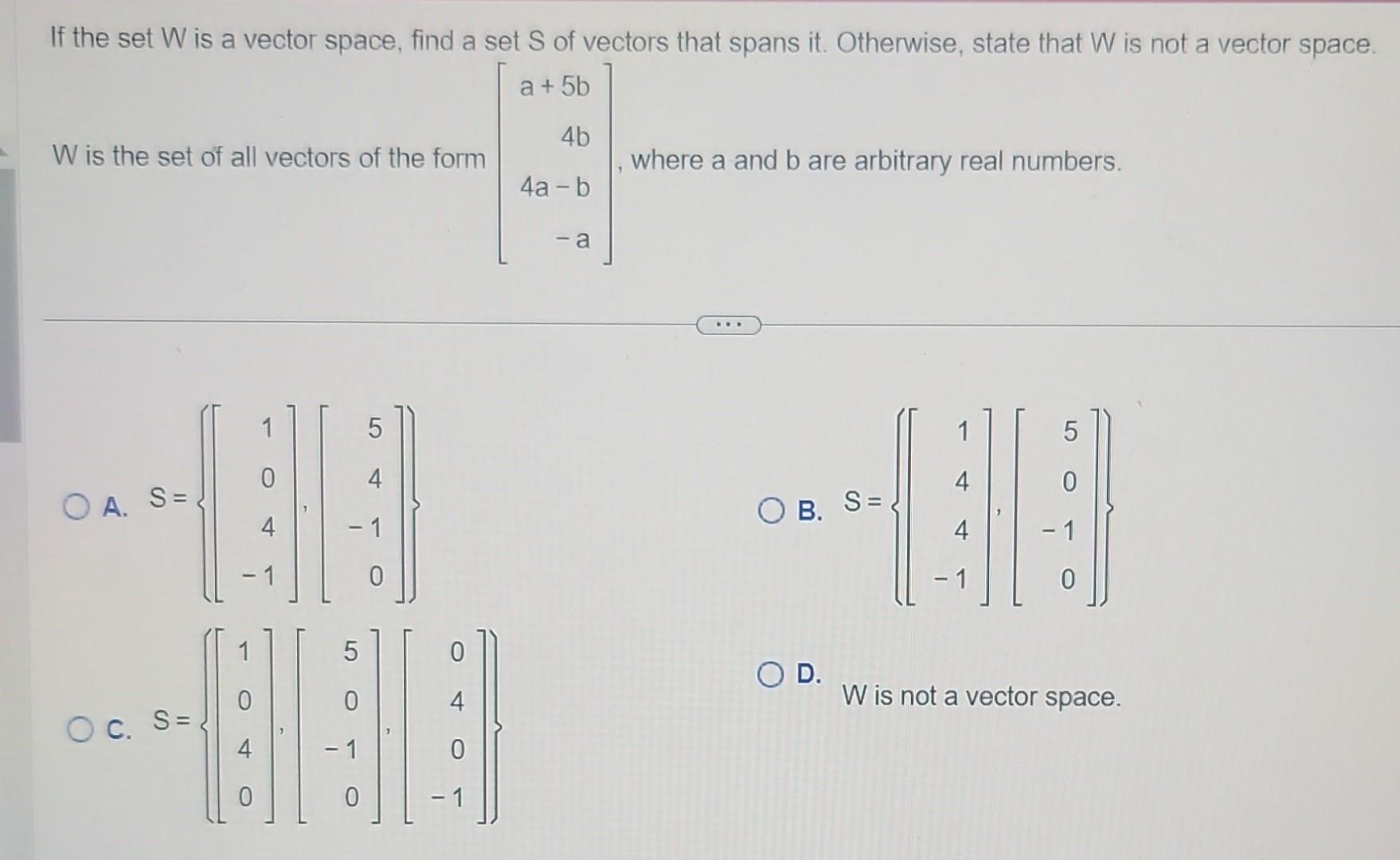 Solved If the set W is a vector space, find a set S of | Chegg.com