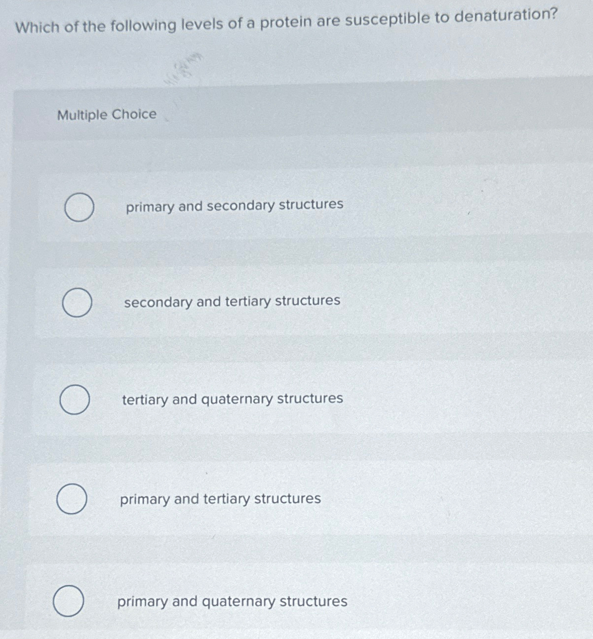 Solved Which of the following levels of a protein are | Chegg.com