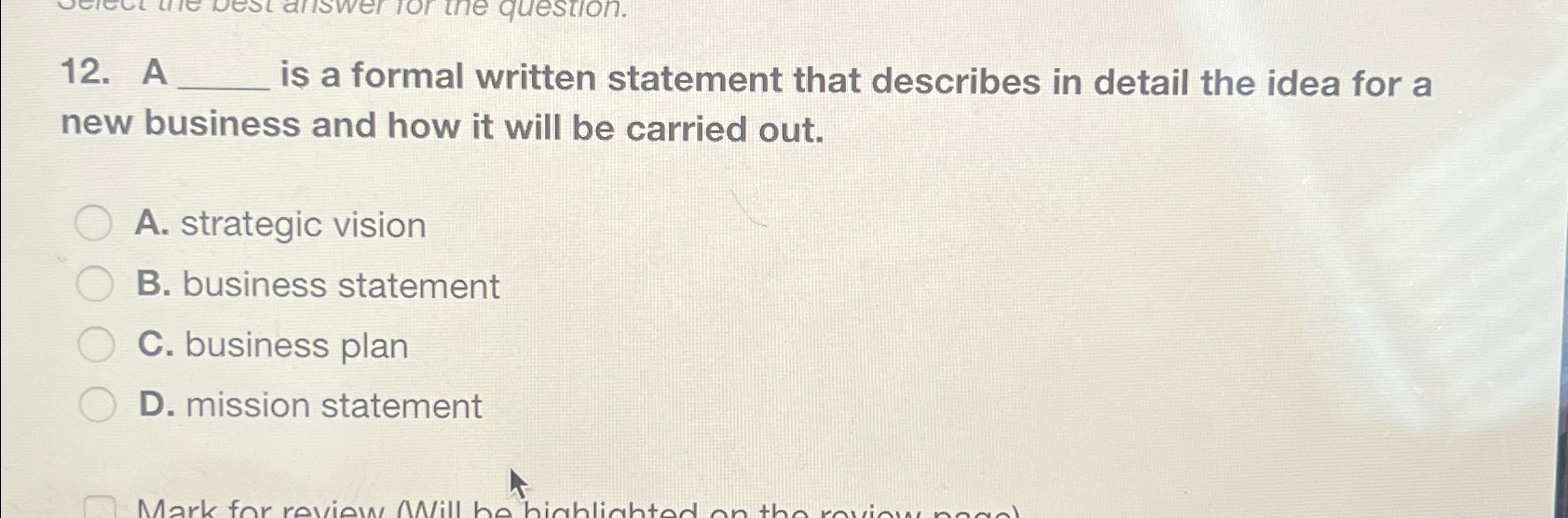 Solved A is a formal written statement that describes in | Chegg.com