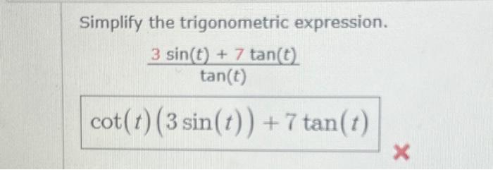 Solved Simplify the trigonometric expression. | Chegg.com