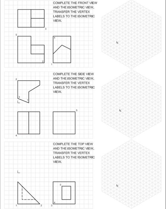 Solved COMPLETE THE FRONT VIEW AND THE ISOMETRIC VIEW. | Chegg.com