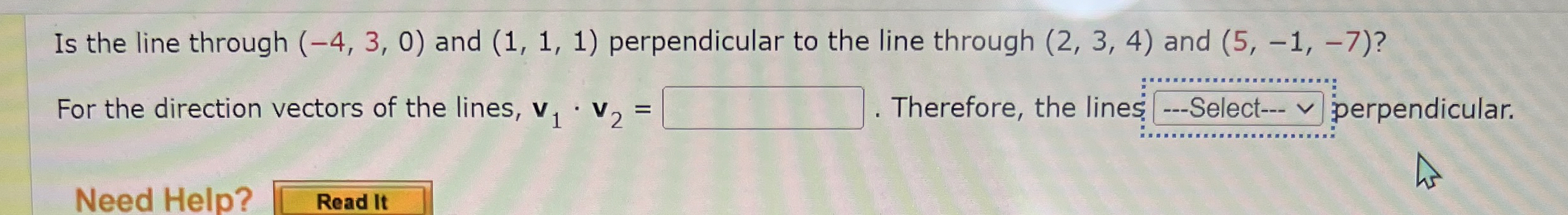 Solved Is the line through (-4,3,0) ﻿and (1,1,1) | Chegg.com