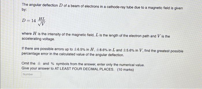 Solved The angular deflection D of a beam of electrons in a | Chegg.com