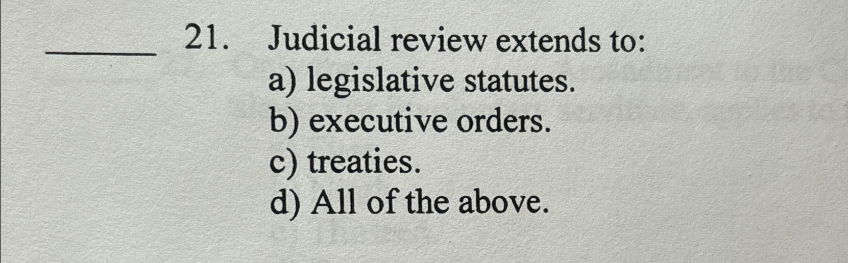 Solved Judicial review extends to:a) ﻿legislative | Chegg.com