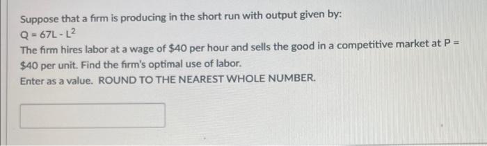 Solved Suppose that a firm is producing in the short run | Chegg.com