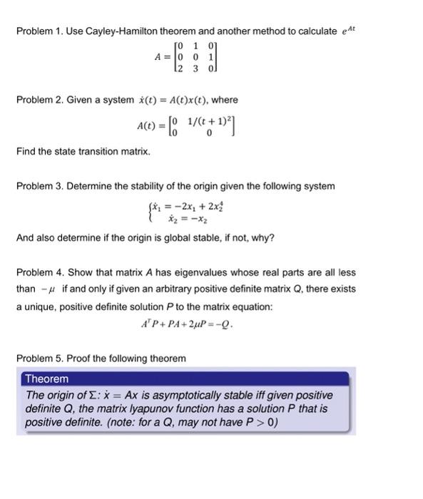 Solved Problem 1. Use Cayley-Hamilton theorem and another | Chegg.com