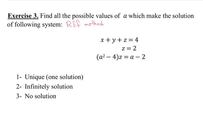 Solved Exercise 3. Find all the possible values of a which | Chegg.com