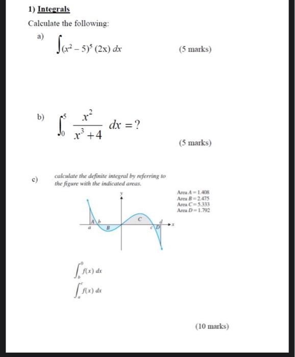 Solved 1) Integrals Calculate the following: a) | Chegg.com