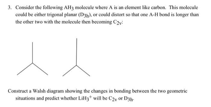 Solved Consider the following AH3 molecule where A is an | Chegg.com