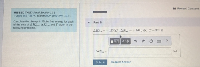Solved Review Constants MISSED THIS? Read Section 19.6 | Chegg.com