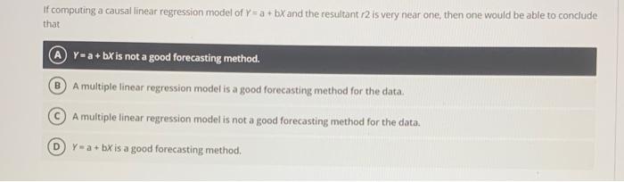 Solved if computing a causal linear regression model of Y= a | Chegg.com