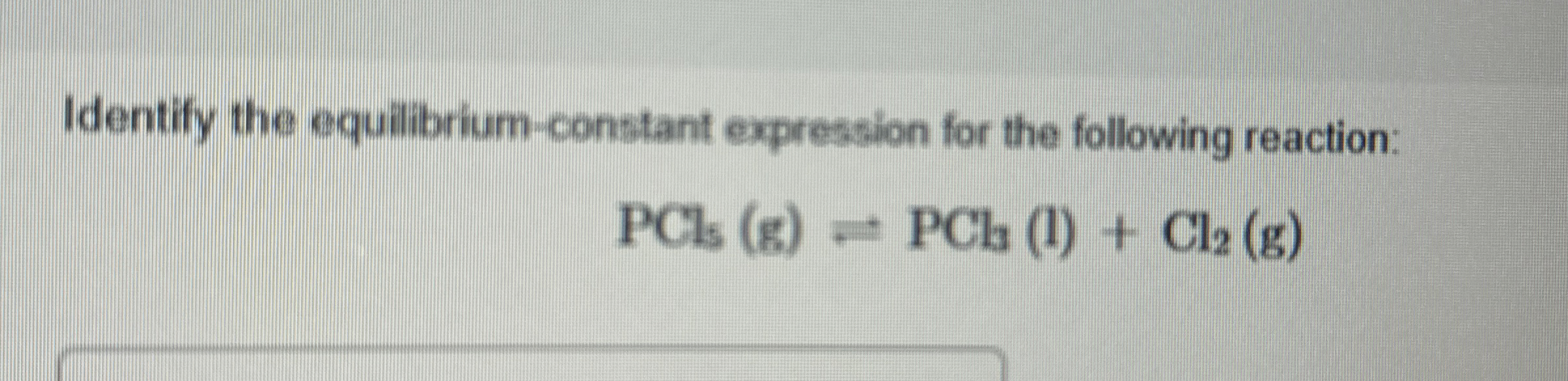Solved Identify the equilibrium-constant expression for the | Chegg.com