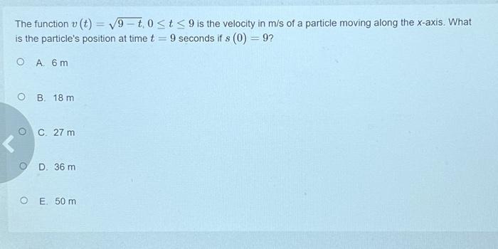 Solved The function v (t) = √√9-t, 0≤ t ≤9 is the velocity | Chegg.com
