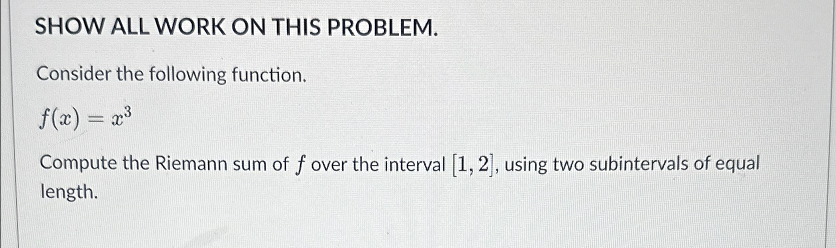 Solved SHOW ALL WORK ON THIS PROBLEM.Consider the following | Chegg.com