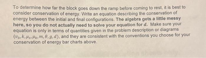 Solved A block with mass m initially has speed v0 down a | Chegg.com