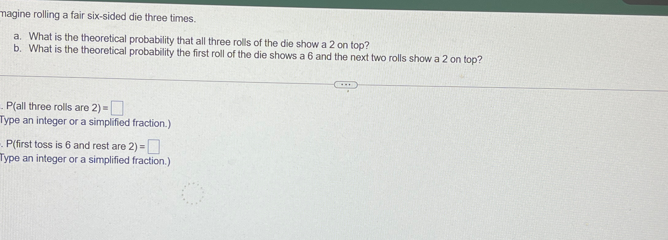 Solved nagine rolling a fair six-sided die three times.a. | Chegg.com
