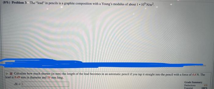 Solved (8%) Problem 3. The "lead" in pencils is a graphite | Chegg.com