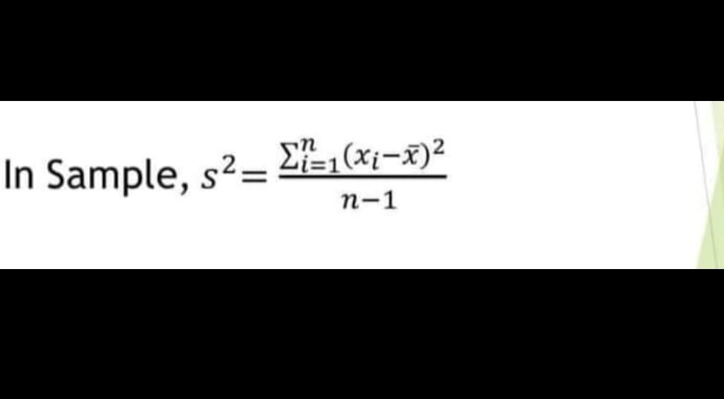 Solved s2=n−1∑i=1n(xi−xˉ)2 | Chegg.com