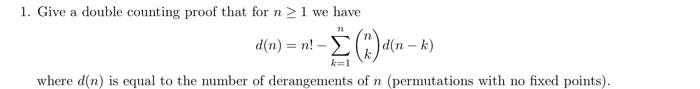 Solved 1. Give a double counting proof that for n≥1 we have | Chegg.com