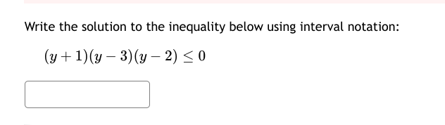 Solved Write the solution to the inequality below using | Chegg.com