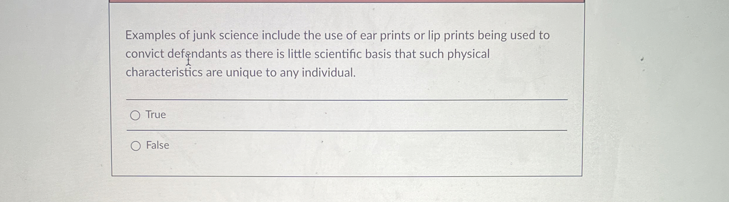 Solved Examples of junk science include the use of ear | Chegg.com