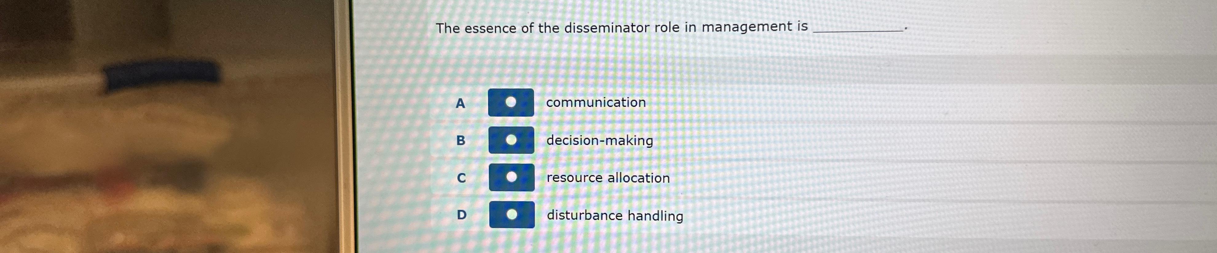 The essence of the disseminator role in management | Chegg.com