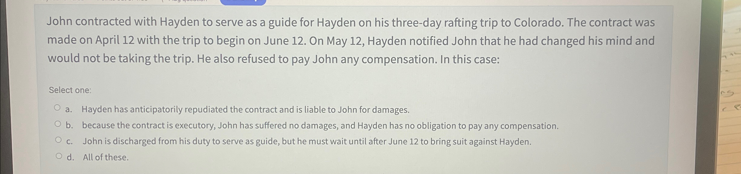 Solved John contracted with Hayden to serve as a guide for | Chegg.com
