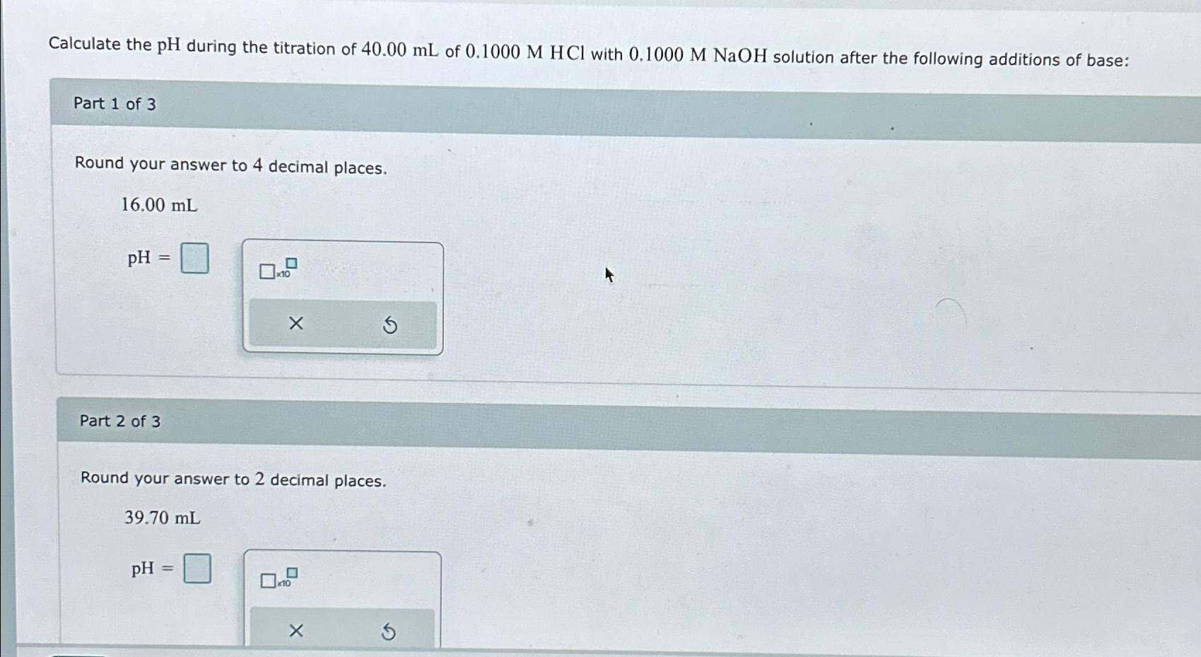 Solved Calculate the pH ﻿during the titration of 40.00mL ﻿of | Chegg.com