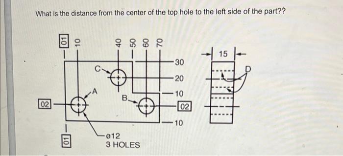 Solved What is the distance from the center of the top hole | Chegg.com