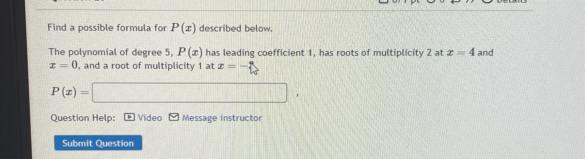 Solved Find a possible formula for P(x) ﻿described below.The | Chegg.com