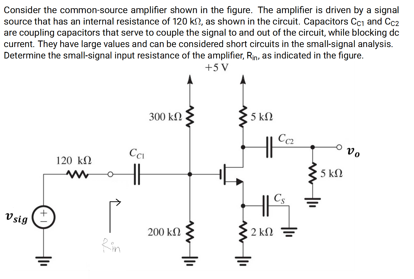 Solved a. ﻿Consider the common source amplifier shown in the | Chegg.com