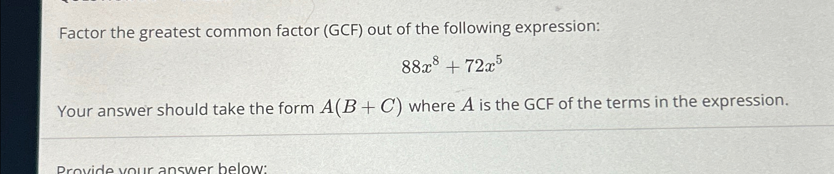Solved Factor the greatest common factor (GCF) ﻿out of the | Chegg.com